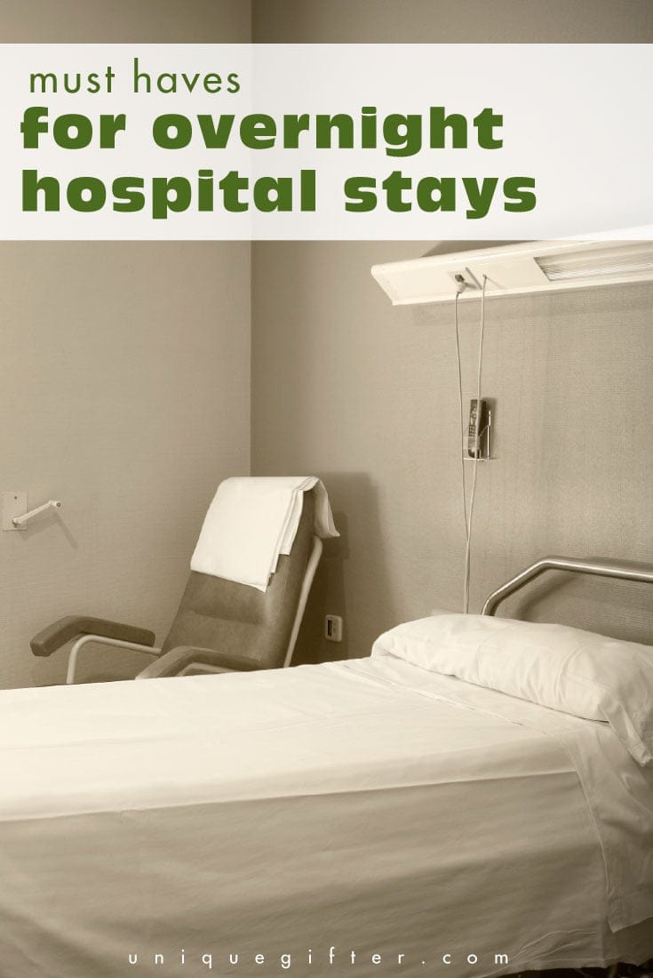 Must-Haves for Overnight Hospital Stays - Unique Gifter