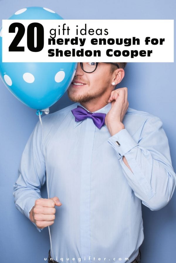 20 Gift Ideas Nerdy Enough For Sheldon Cooper (and Big Bang Theory Fans ...