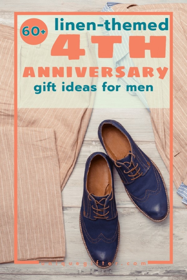 60+ Linen 4th Anniversary Gifts for Men - Unique Gifter