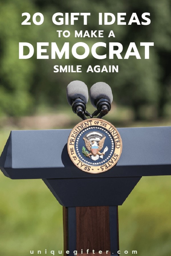 20 Gifts to Make a Democrat Smile Again - Unique Gifter