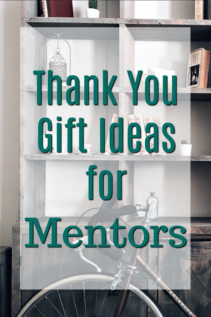 Thank You Gift Ideas For Mentors Unique Gifter