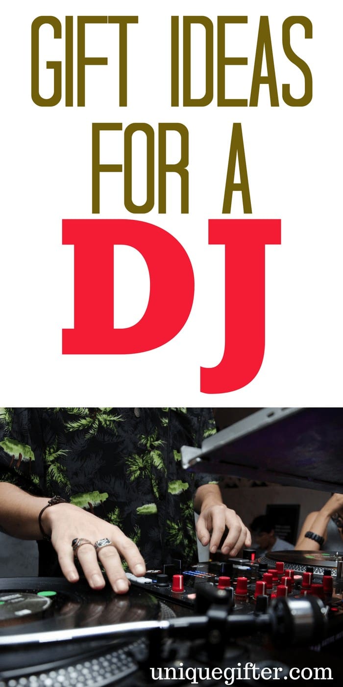 20 Gift Ideas for a DJ - Unique Gifter