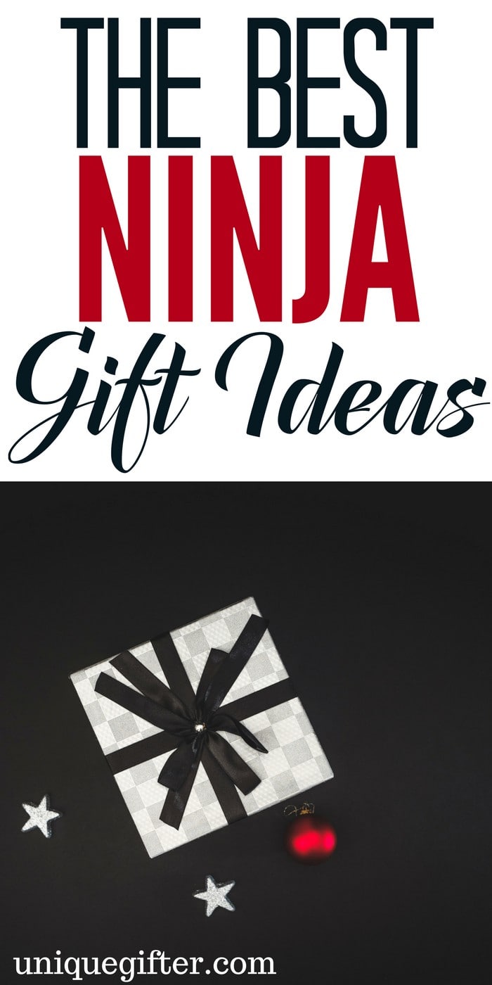 Ninja Gift Ideas So You Can be a Super Secret Master - Unique Gifter