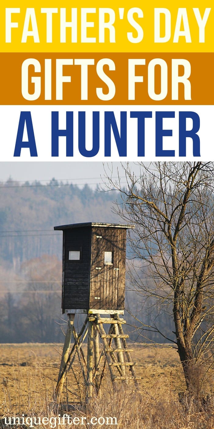 20 Father’s Day Gifts for a Hunter - Unique Gifter
