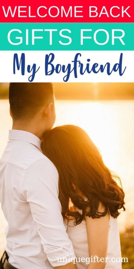 20 Welcome Back Gifts For My Boyfriend - Unique Gifter