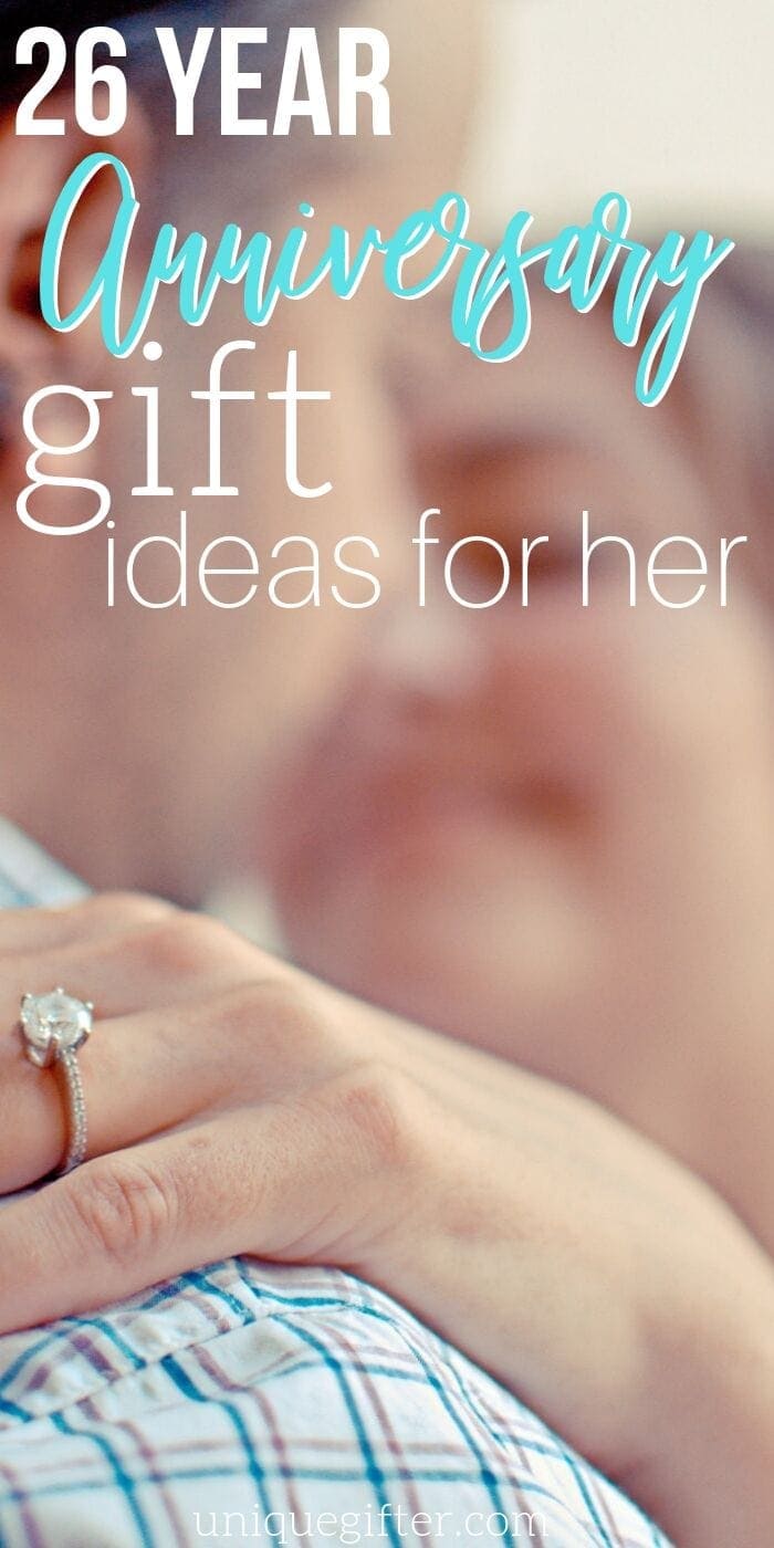 Best 26 Year Anniversary Gift Ideas For Her Unique Gifter