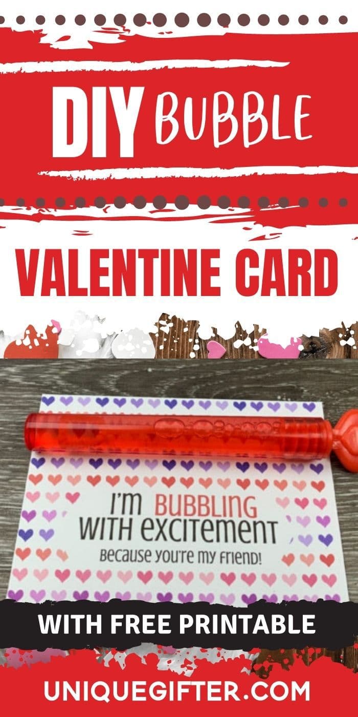 DIY Bubble Valentines - Unique Gifter