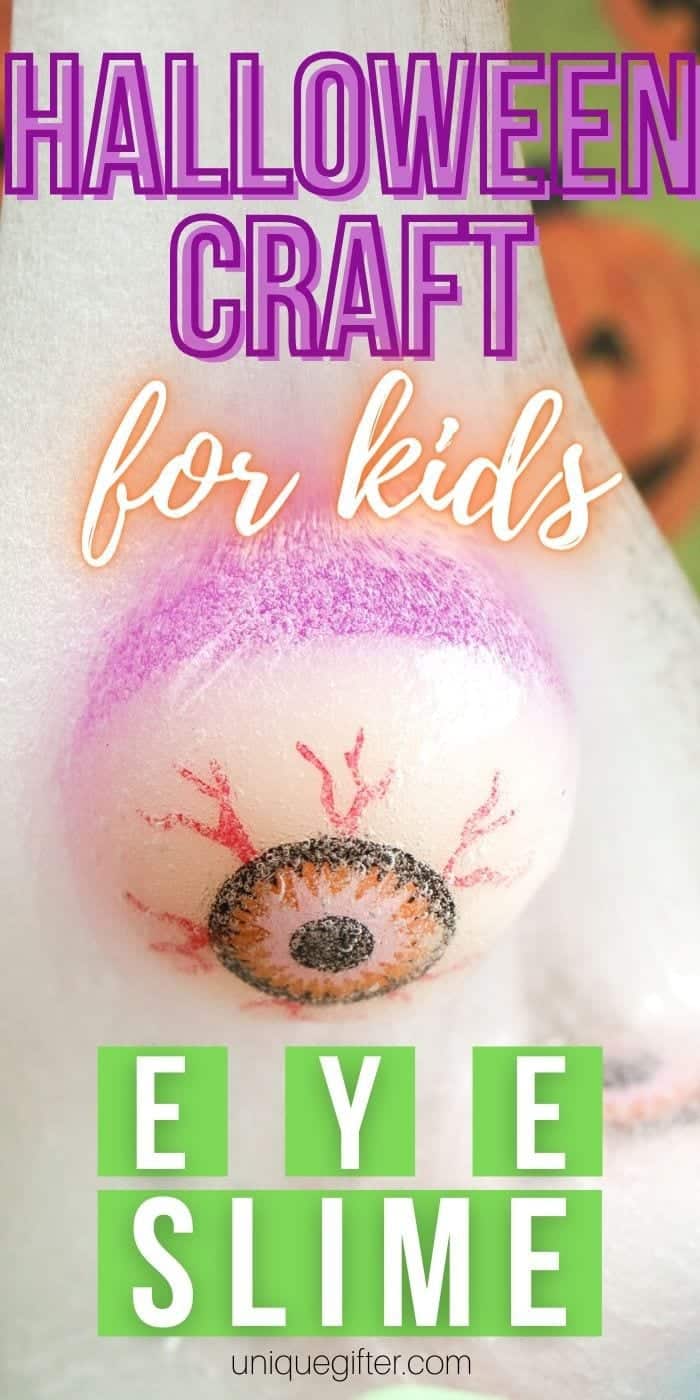 Eye Slime Halloween Craft for Kids - Unique Gifter