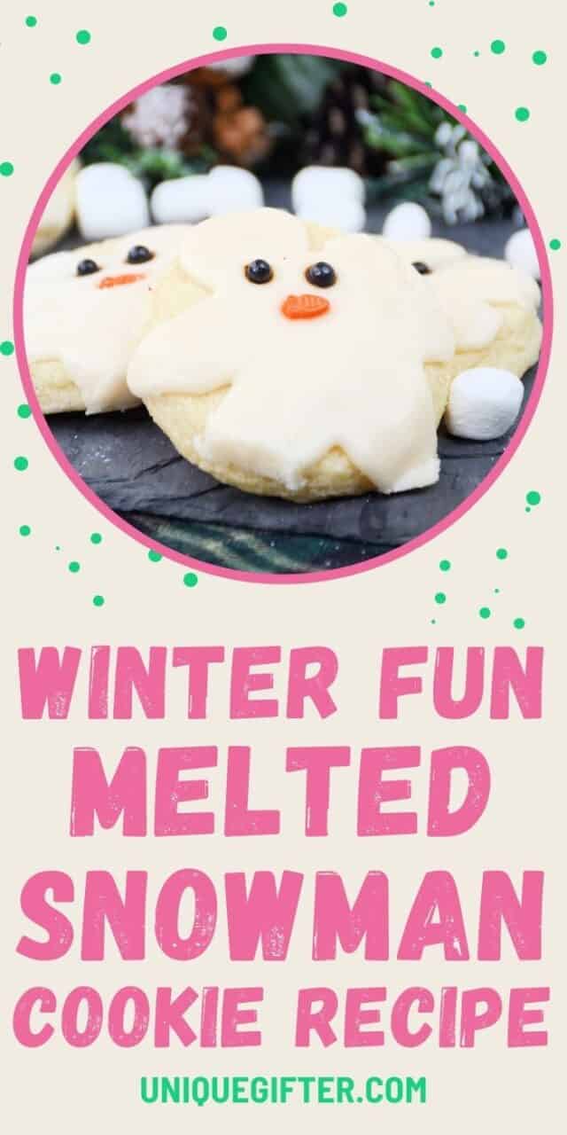 Winter Fun Melted Snowman Cookie Recipe - Unique Gifter