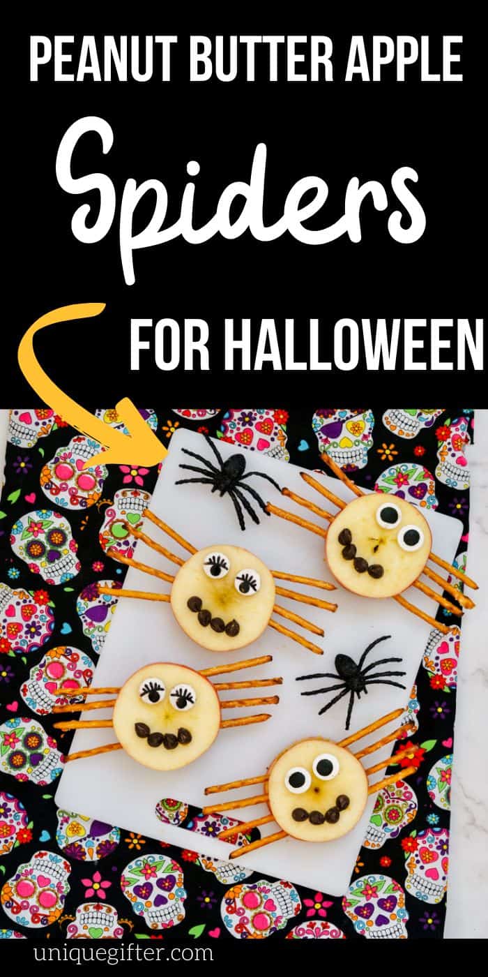 Peanut Butter Apple Spiders - Unique Gifter