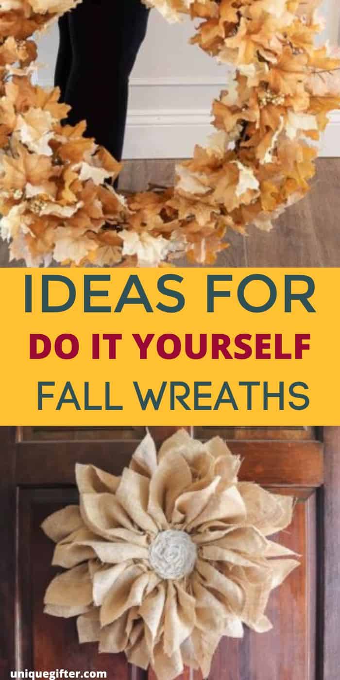 Ideas For DIY Fall Wreaths - Unique Gifter