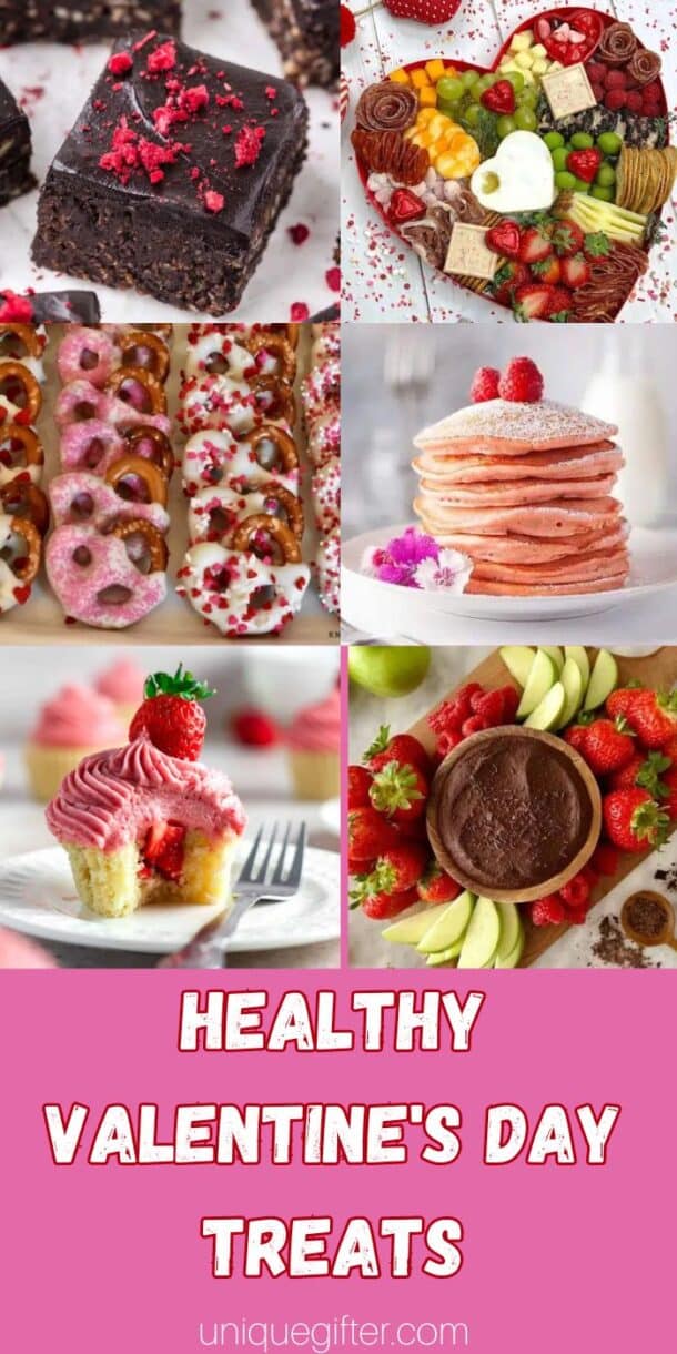 60 Healthy Valentine's Day Treats - Unique Gifter